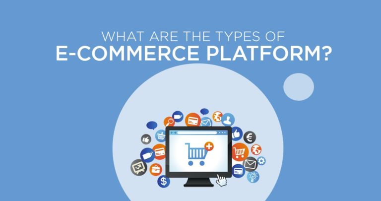 What Are the Types of E-Commerce Platforms? - Classification