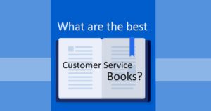 What are the Best Customer Service Books? - A Complete Guide