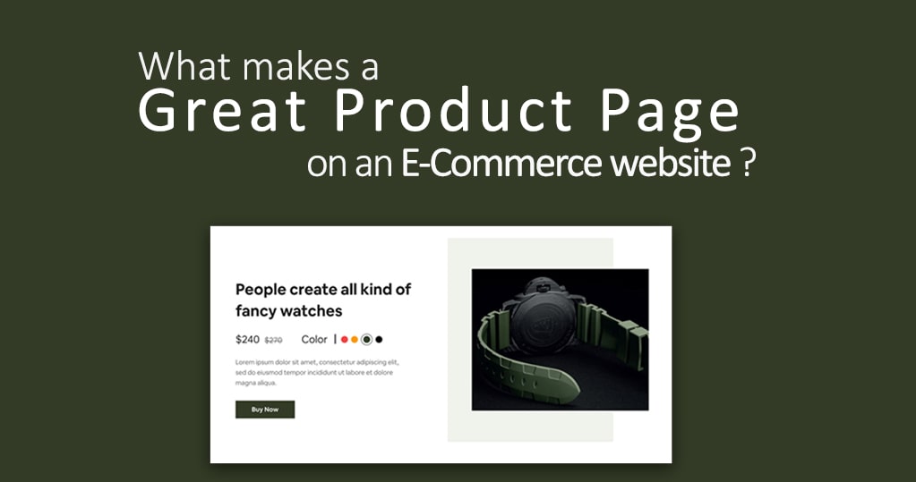 What Makes a Great Product Page on an E-Commerce Website?